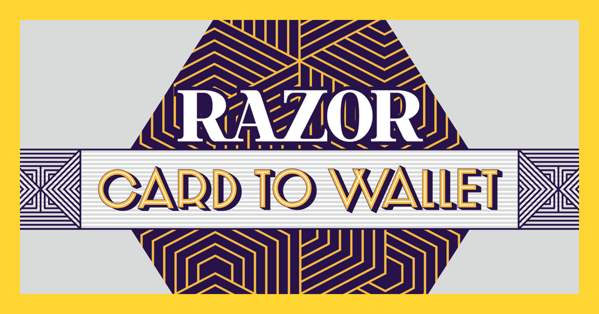 Razor Card to Wallet